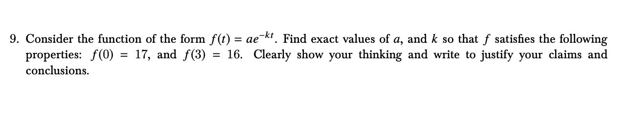 Solved 9 Consider The Function Of The Form F T Ae Kt