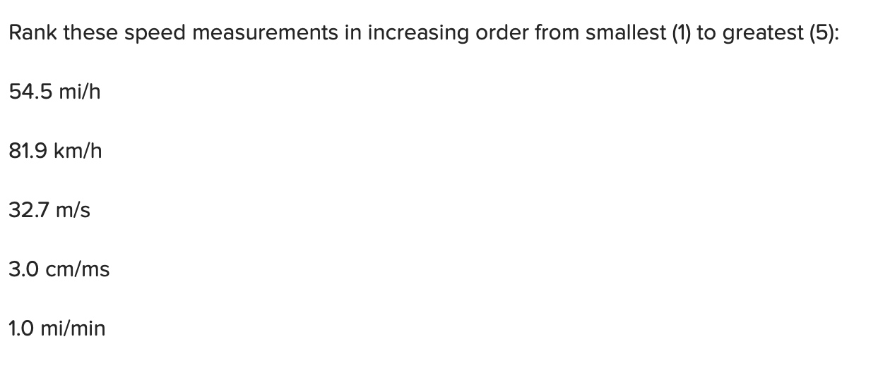 Solved Rank these speed measurements in increasing order | Chegg.com
