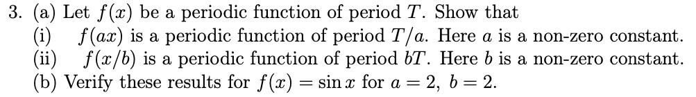Solved 3. (a) Let f(x) be a periodic function of period T. | Chegg.com