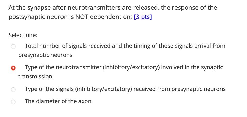 Solved At the synapse after neurotransmitters are released, | Chegg.com