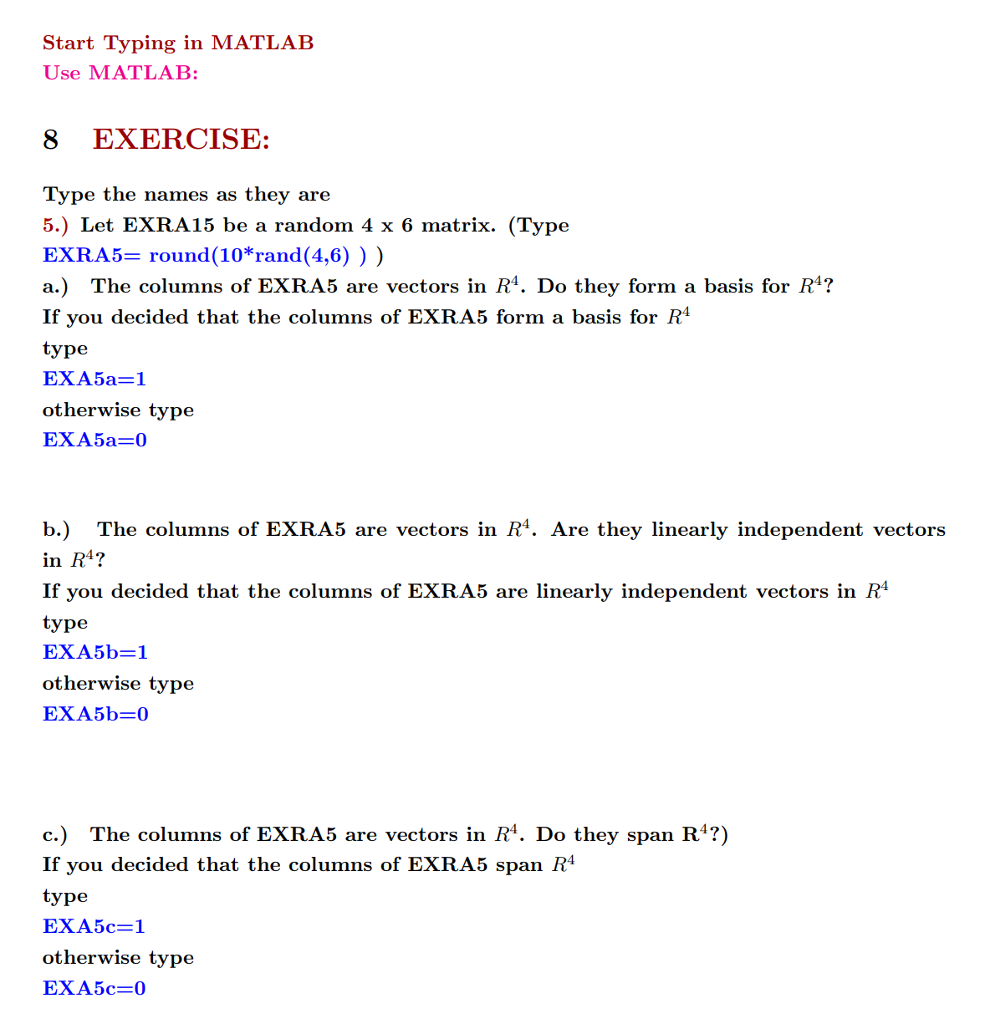 Solved Start Typing in MATLAB Use MATLAB: 8 EXERCISE: Type | Chegg.com