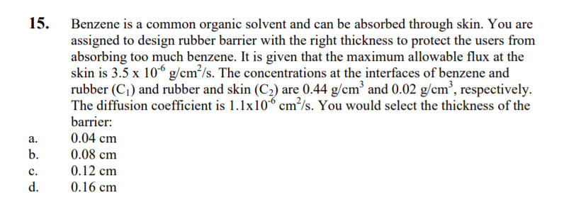 Solved 15. Benzene is a common organic solvent and can be | Chegg.com