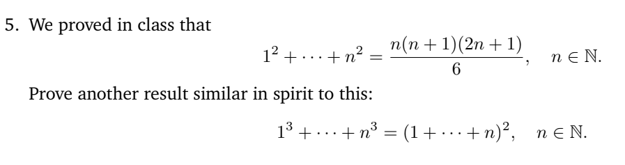 Solved 5. We proved in class that 12+⋯+n2=6n(n+1)(2n+1),n∈N. | Chegg.com