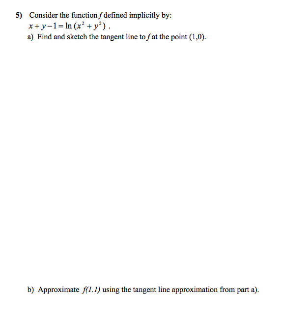 Solved 5) Consider the function f defined implicitly by: | Chegg.com