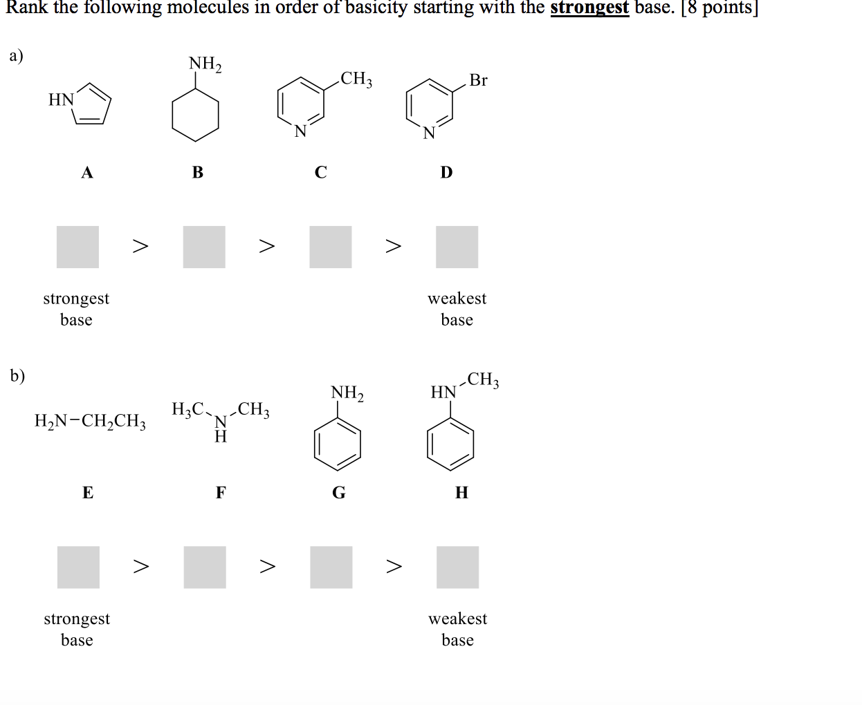 Rank the following molecules in order of basicity | Chegg.com