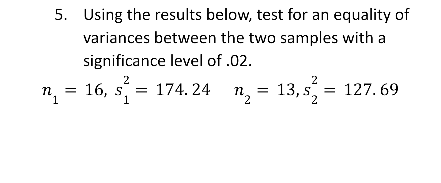 Solved 5. Using the results below, test for an equality of | Chegg.com
