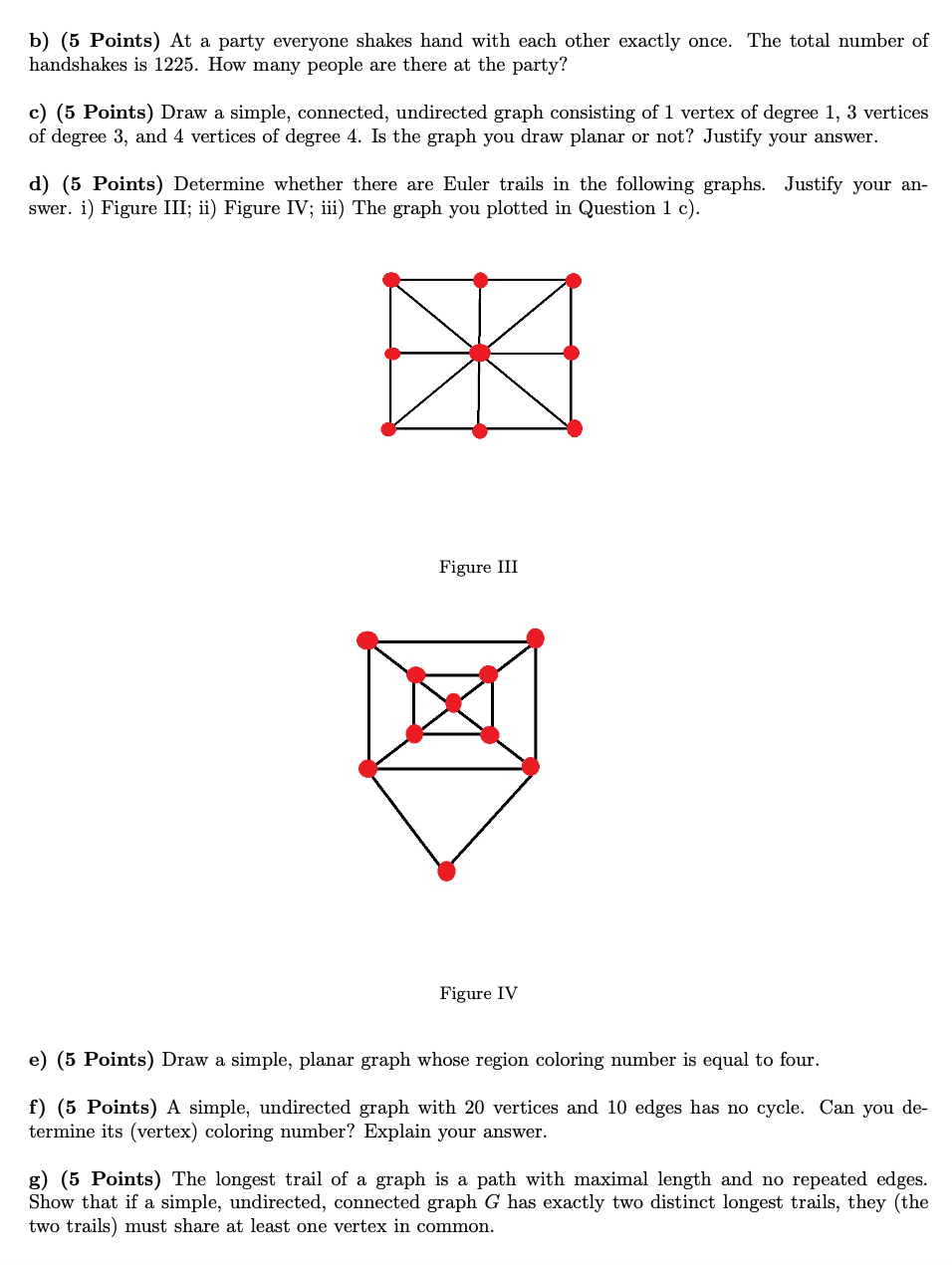 Solved a) (5 Points) Two graphs G1=(V1,E1) and G2=(V2,E2) | Chegg.com