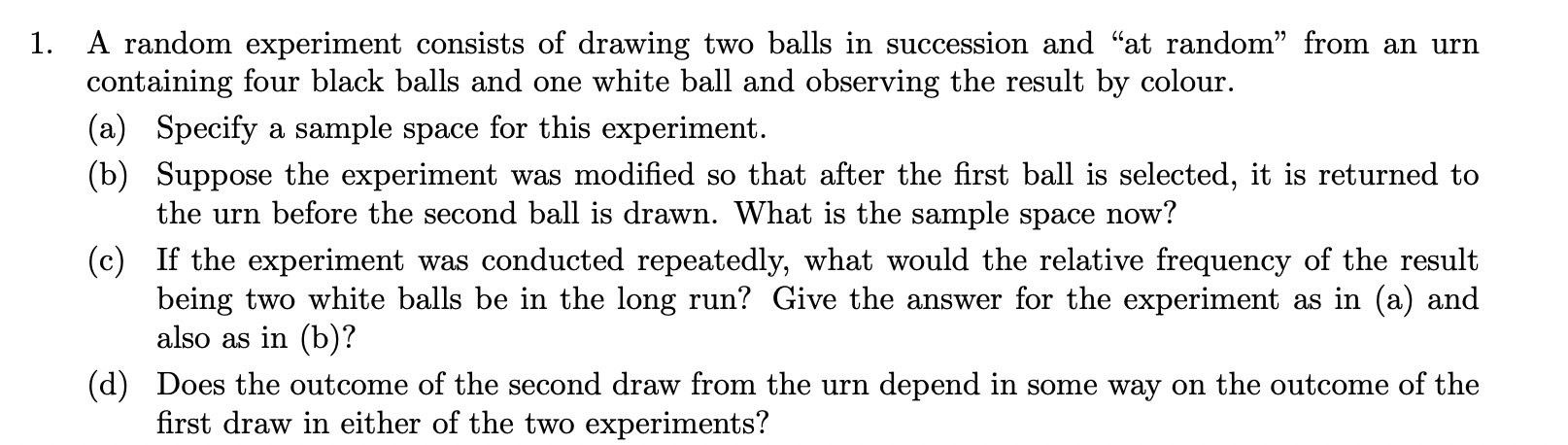 Solved 1. A random experiment consists of drawing two balls | Chegg.com