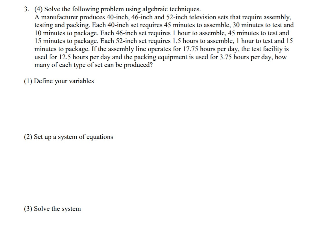 Solved 3. (4) Solve the following problem using algebraic | Chegg.com