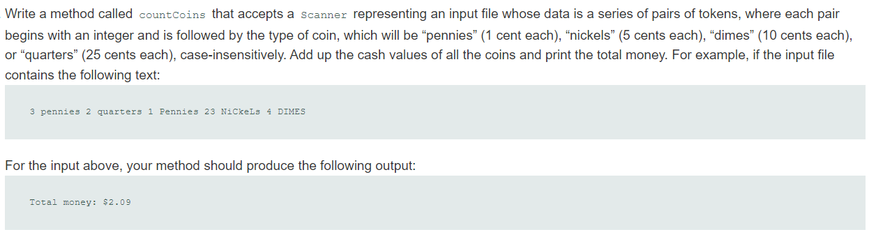 Solved Write a method called countcoins that accepts a | Chegg.com