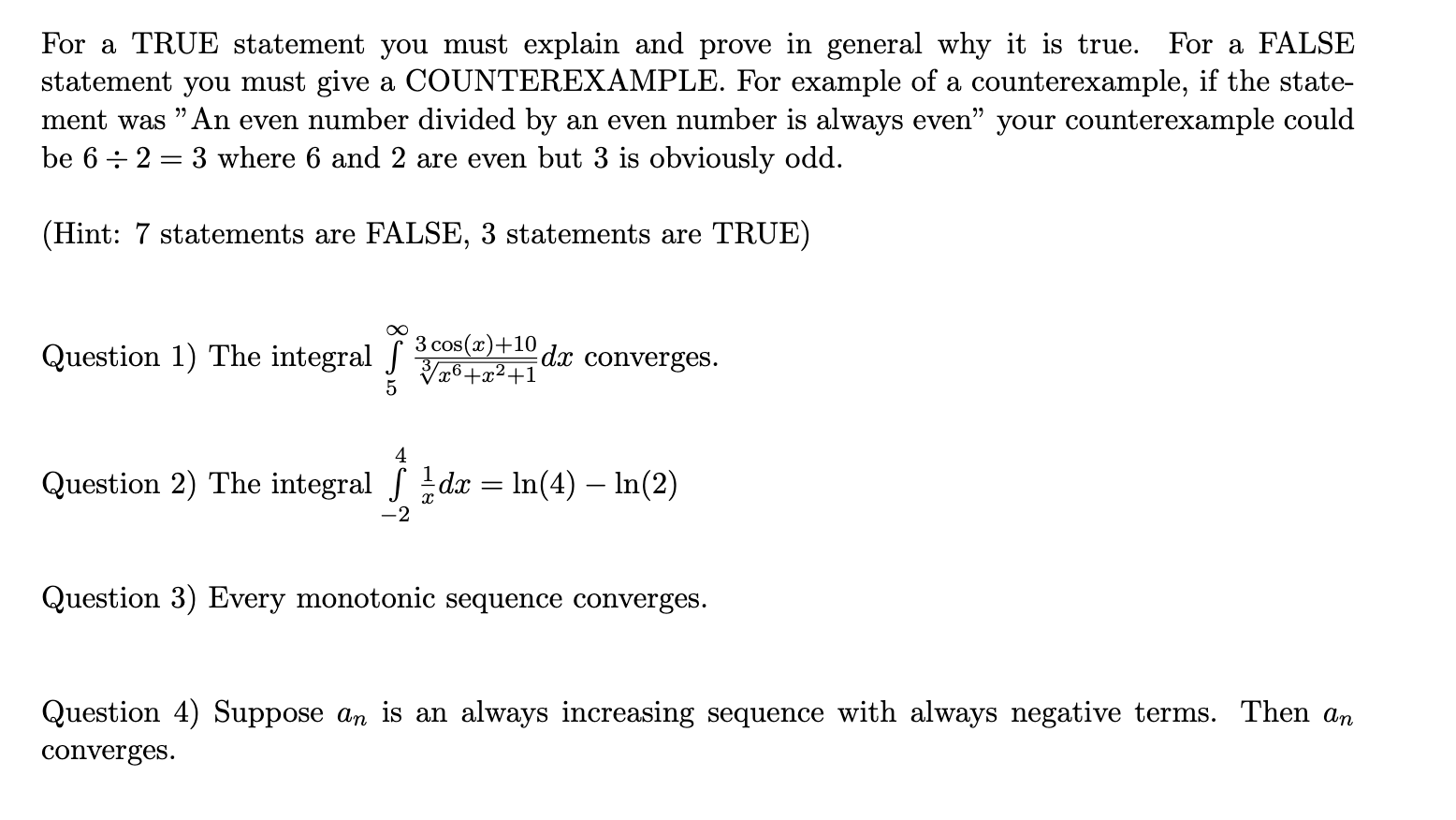 Solved For a TRUE statement you must explain and prove in | Chegg.com