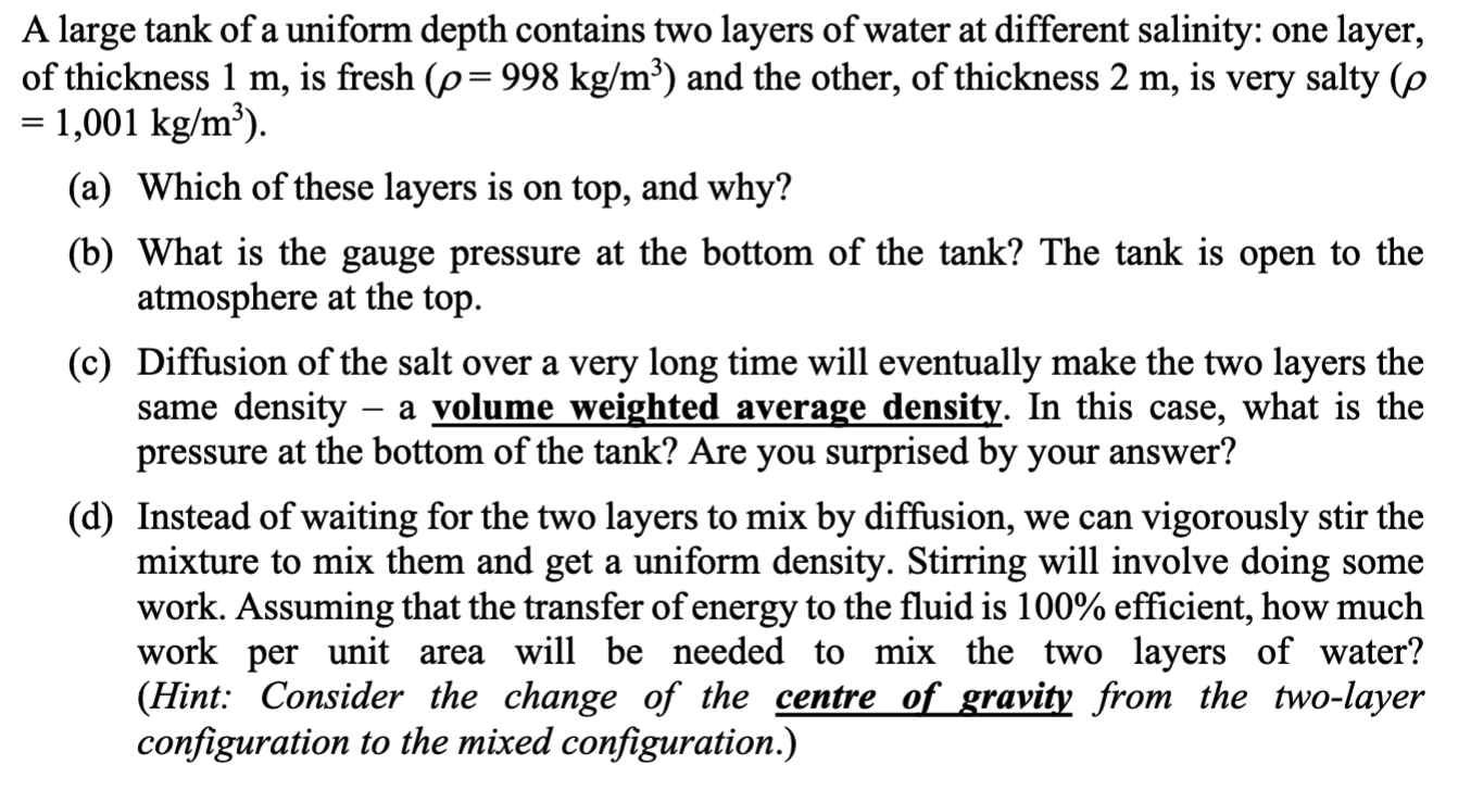 Solved A large tank of a uniform depth contains two layers | Chegg.com