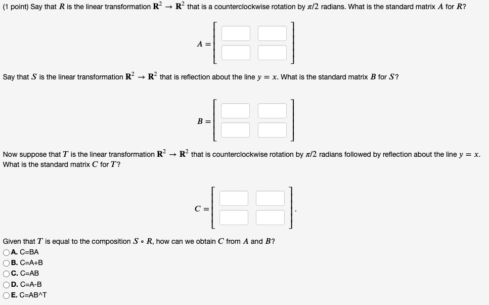 Solved (1 point) Say that is the linear transformation R? → | Chegg.com