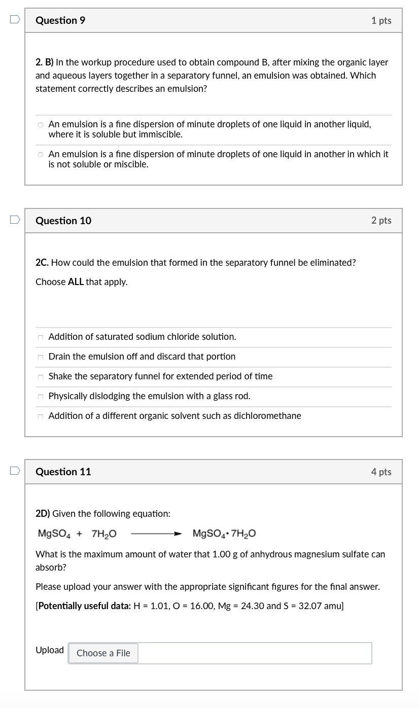 Solved Question 9 1 pts 2. B) In the workup procedure used | Chegg.com