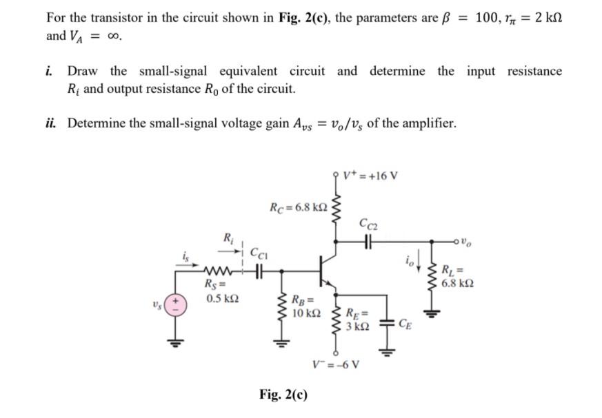 Solved For the transistor in the circuit shown in Fig. 2(c), | Chegg.com