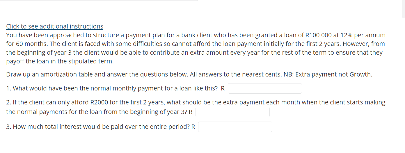 Solved Click to see additional instructions You have been | Chegg.com