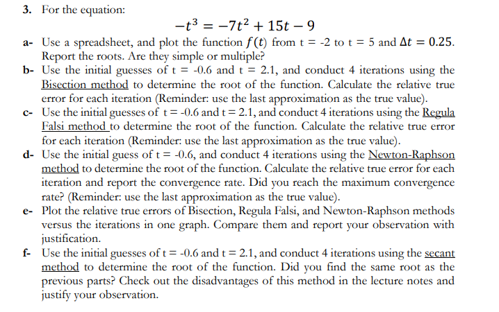 Solved 3. For the equation: −t3=−7t2+15t−9 a- Use a | Chegg.com