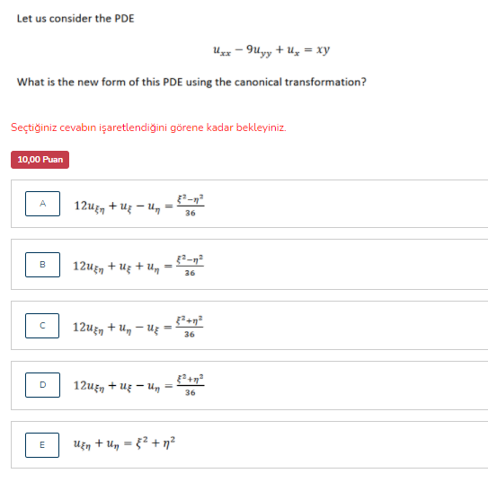 Solved Let us consider the PDE Uxx - 9uyy + 4y = xy What is | Chegg.com