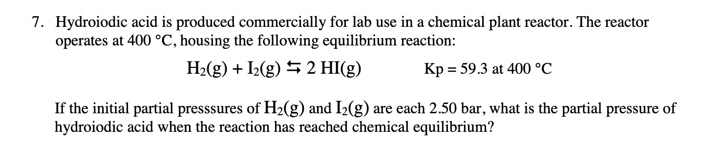 Solved Hydroiodic acid is produced commercially for lab use | Chegg.com