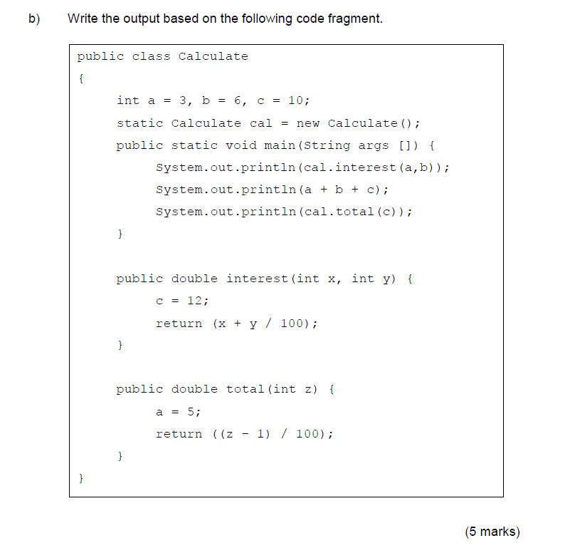 Solved B ﻿write The Output Based On The Following Code 2480