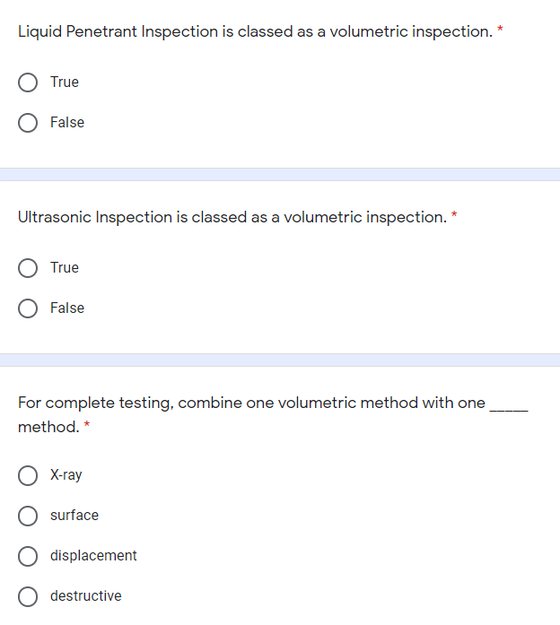 Solved Liquid Penetrant Inspection is classed as a | Chegg.com