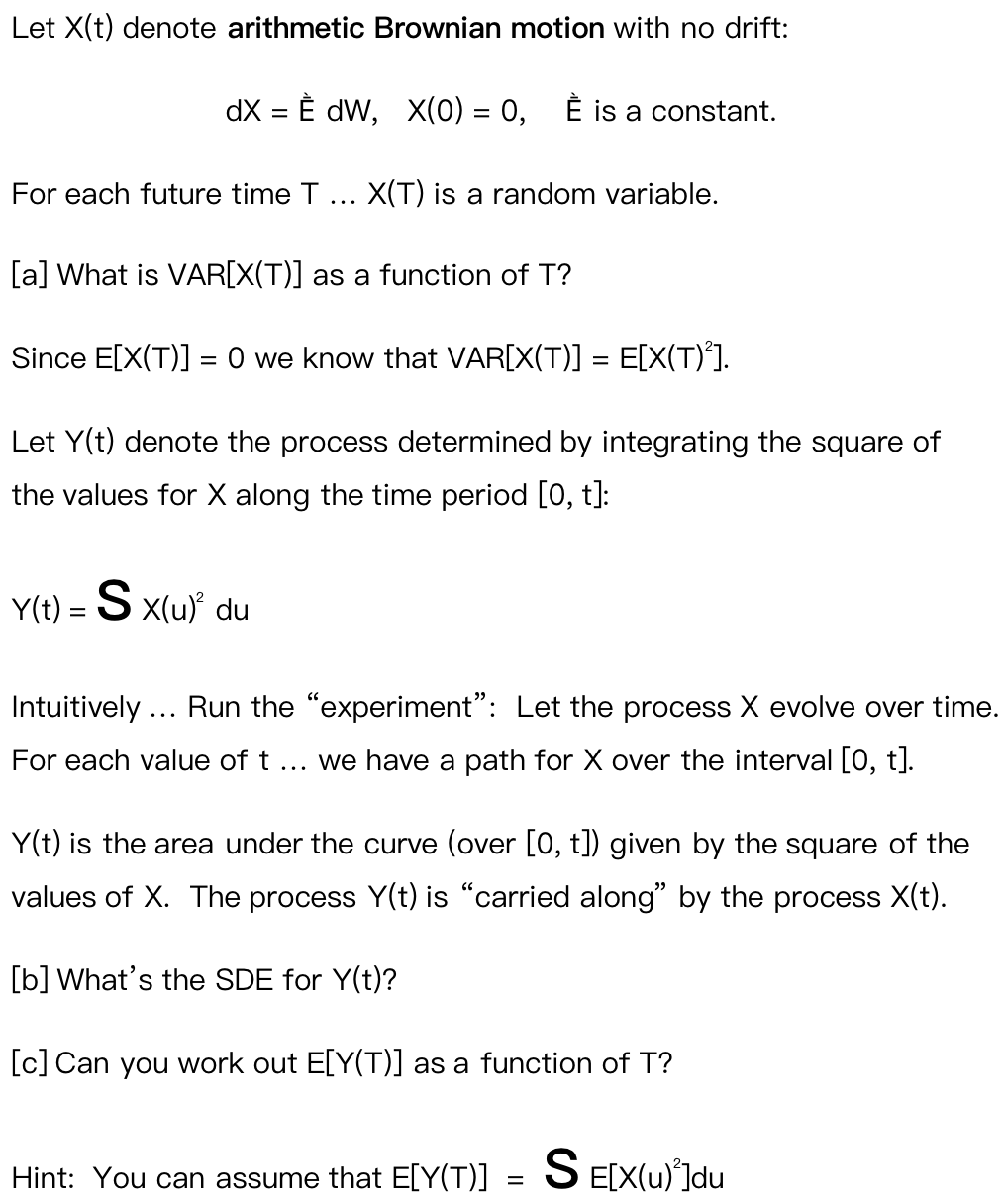 Let X(t) denote arithmetic Brownian motion with no | Chegg.com