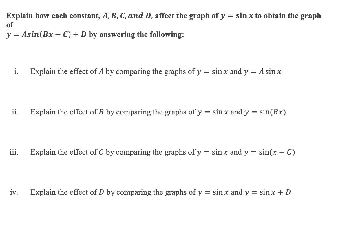 Solved Explain how each constant, A, B, C, and D, affect the | Chegg.com