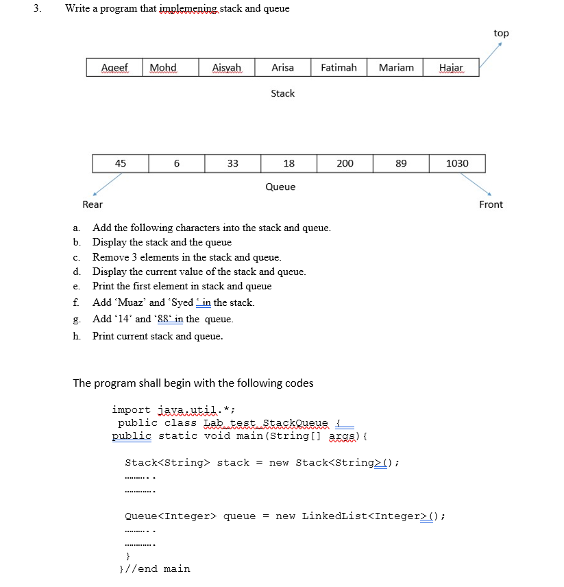 Solved 3. Write a program that implemening stack and queue | Chegg.com