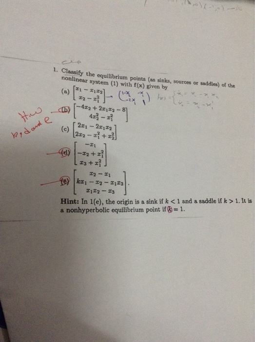Solved 1. Classify the equilibrium points (as sinks, sources | Chegg.com
