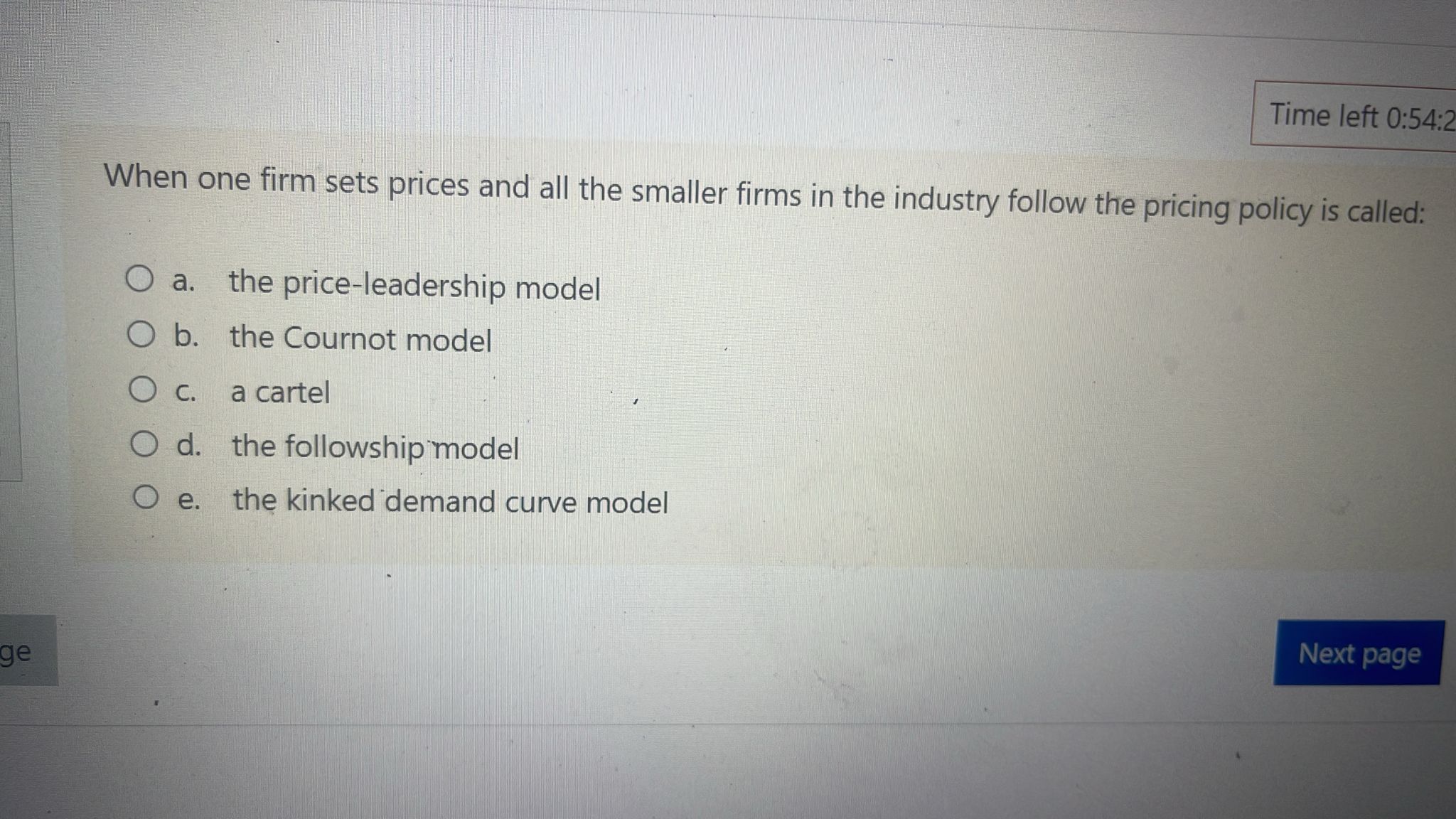 Solved Time left 0:54:2When one firm sets prices and all the | Chegg.com