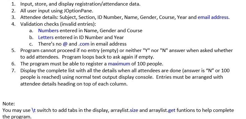 Solved 1. Input, store, and display registration/attendance | Chegg.com
