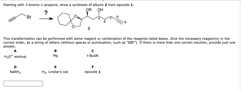 Solved Using acetylene and ethylene oxide as your only | Chegg.com