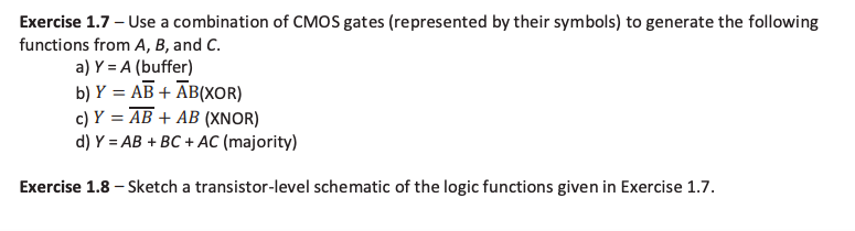 Solved Exercise 1.7 - Use a combination of CMOS gates | Chegg.com