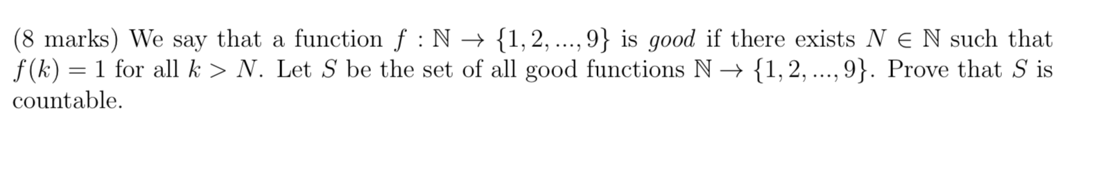 Solved (8 marks) We say that a function f:N + {1, 2, ..., 9} | Chegg.com