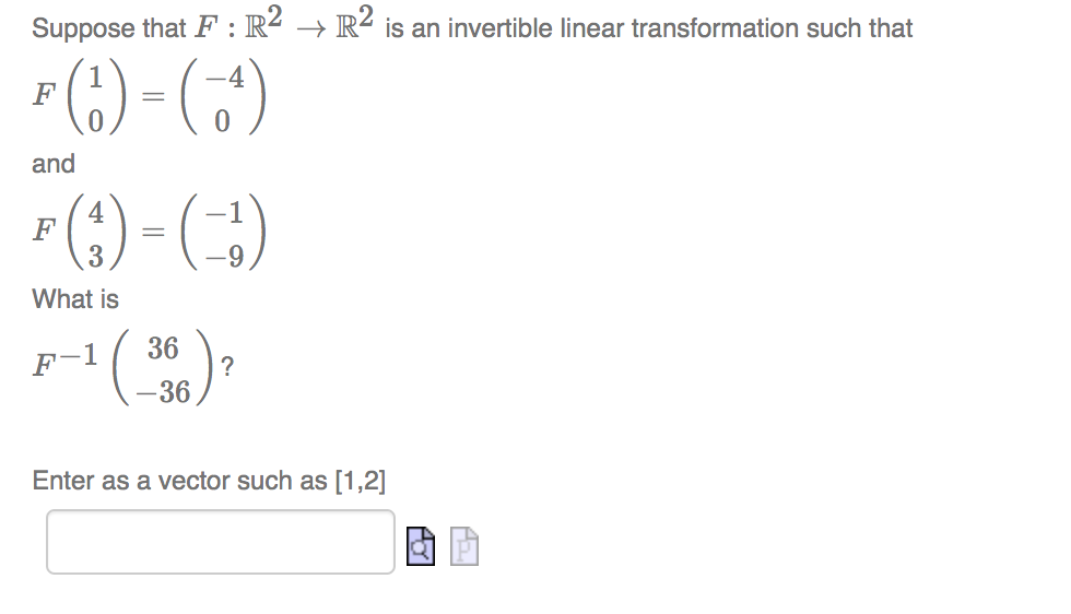 Solved Suppose that F:R2 + R2 is an invertible linear | Chegg.com