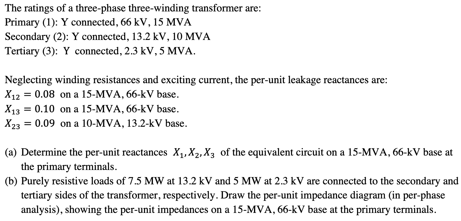 Solved The ratings of a three-phase three-winding | Chegg.com