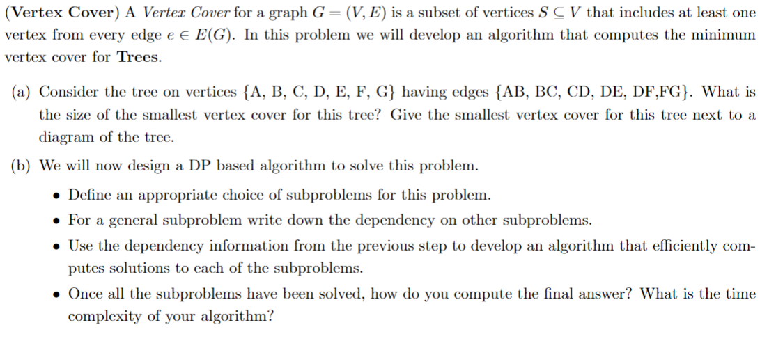 Solved (Vertex Cover) A Vertex Cover for a graph \\( G=(V, | Chegg.com