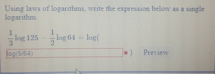 Solved Using laws of logarithms, write the expression below | Chegg.com