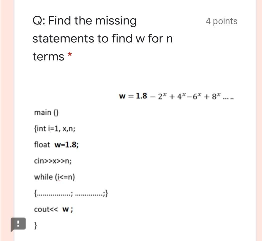 Solved 4 points Q: Find the missing statements to find w for | Chegg.com