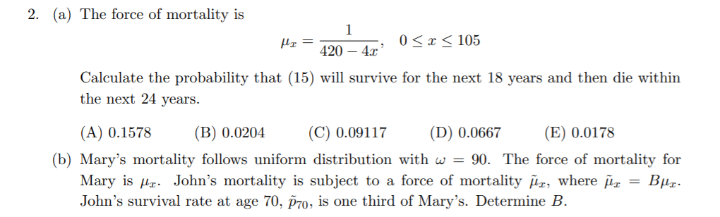 Solved 2. (a) The force of mortality is 1 Ur= 0