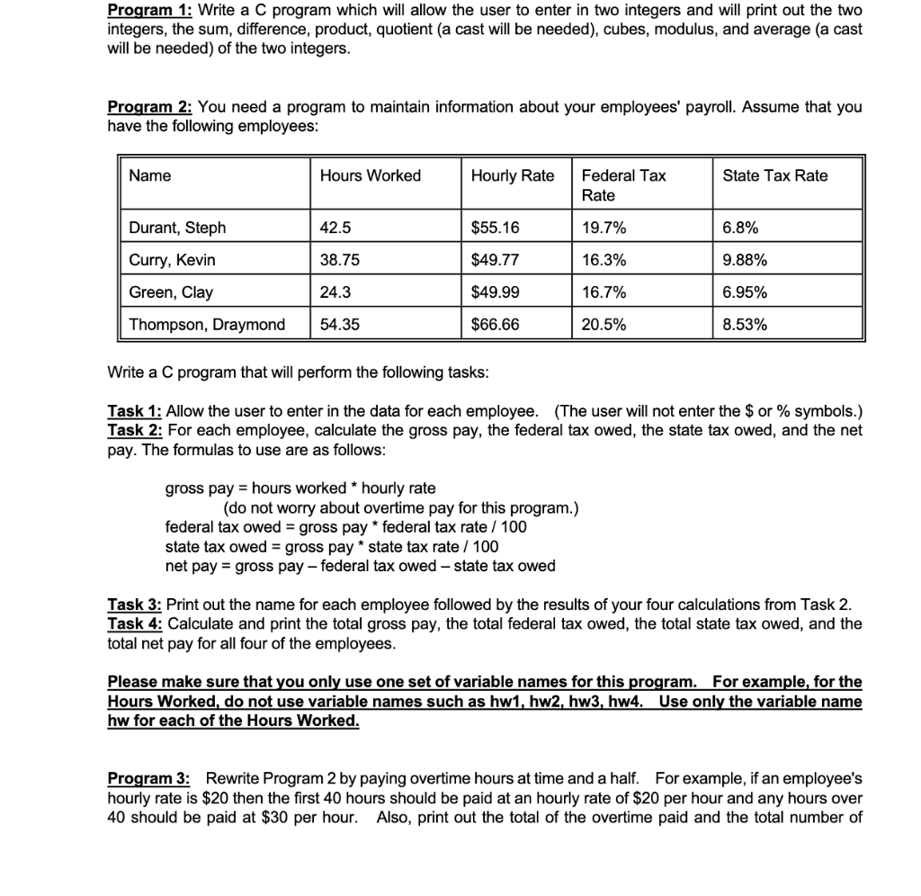 Solved Program 1: Write a C program which will allow the | Chegg.com