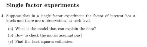 Single factor experiments 4. Suppose that in a single | Chegg.com