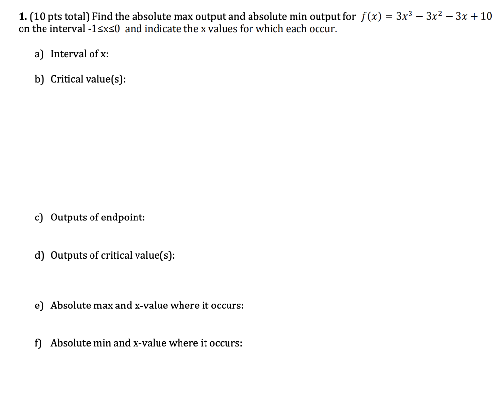 Solved 1. (10 pts total) Find the absolute max output and | Chegg.com
