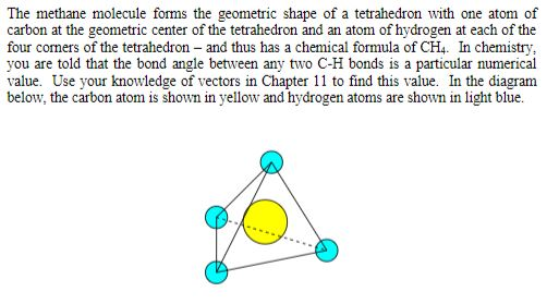 Solved The methane molecule forms the geometric shape of a | Chegg.com
