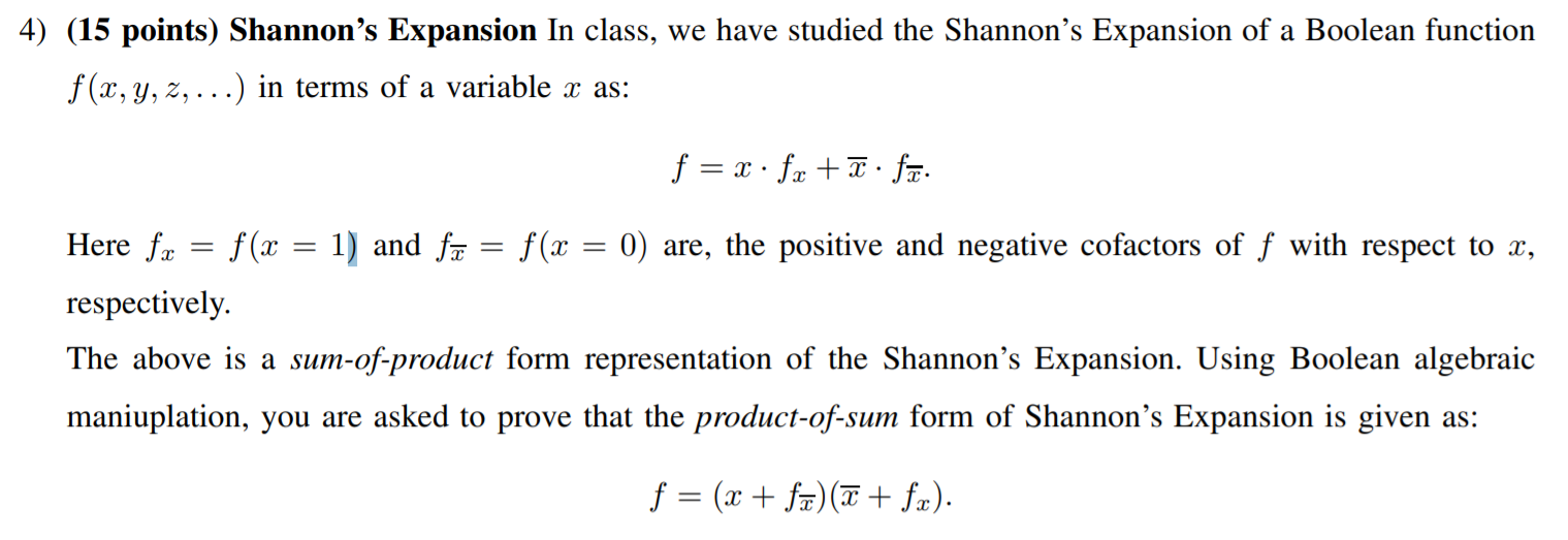 Solved 4) (15 points) Shannon's Expansion In class, we have | Chegg.com