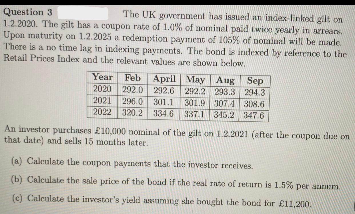 Solved Question 3 The UK government has issued an | Chegg.com