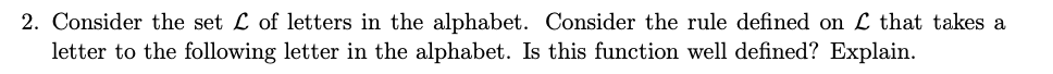 Solved 2. Consider the set L of letters in the alphabet. | Chegg.com