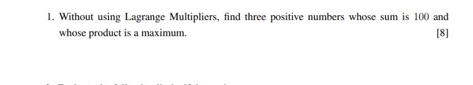 Solved 1. Without using Lagrange Multipliers, find three | Chegg.com