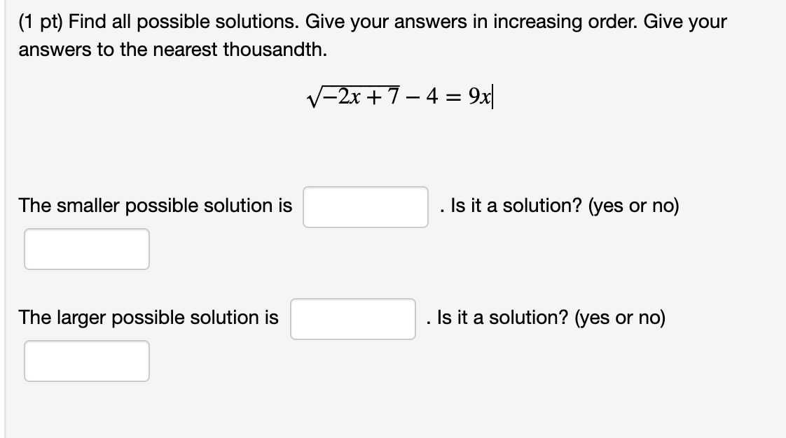 Solved (1 pt) Find all possible solutions. Give your answers | Chegg.com