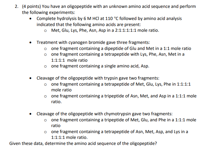 Solved (4 points) You have an oligopeptide with an unknown | Chegg.com